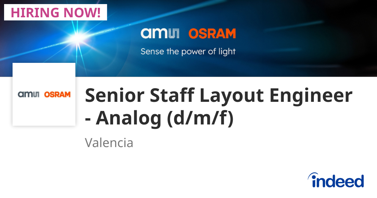 Senior Staff Layout Engineer - Analog (d/m/f) - Valencia, Valencia ...