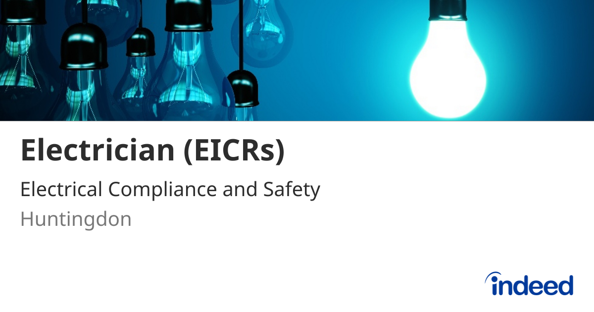 Electrician (EICRs) - Huntingdon PE29 1SE - Indeed.com