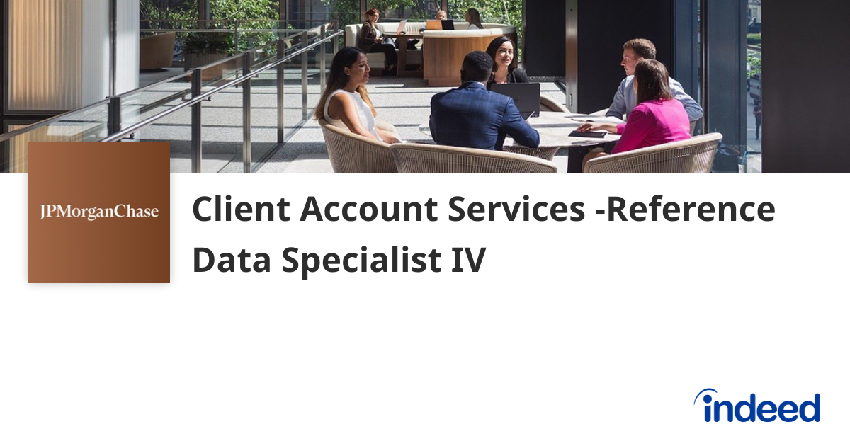 Client Account Services -Reference Data Specialist IV - Bengaluru ...