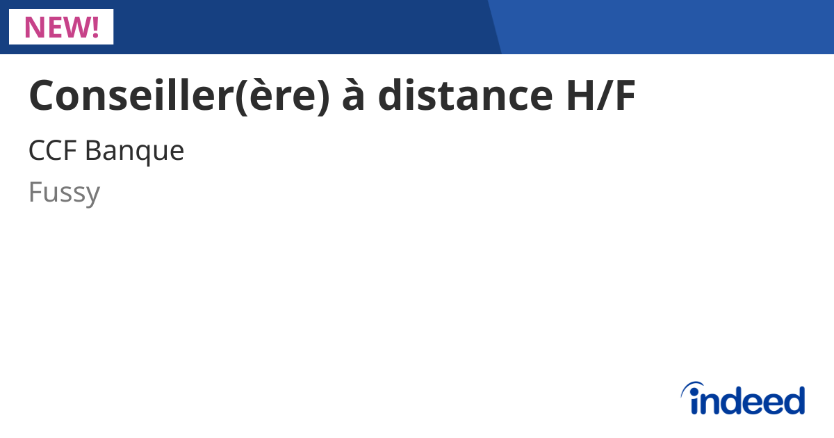 Conseiller(ère) à distance H/F - Fussy (18) - Indeed.com
