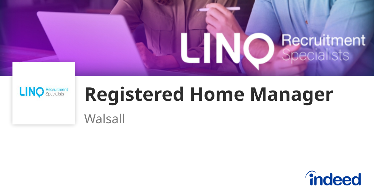 Registered Home Manager - Walsall - Indeed.com
