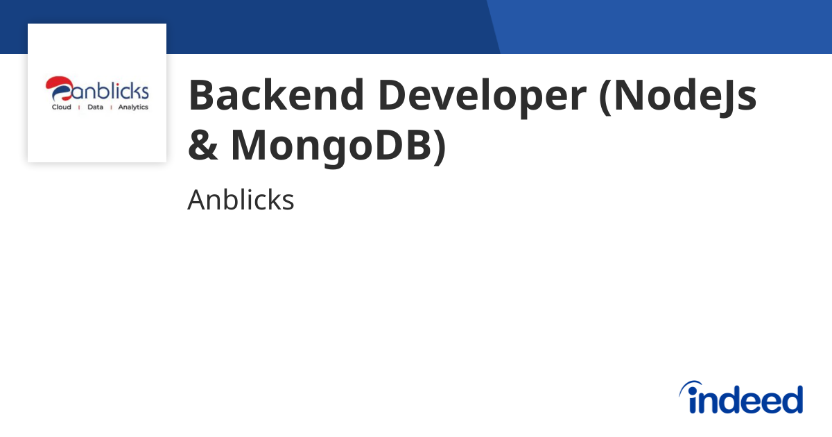Backend Developer (NodeJs & MongoDB) - Hyderabad, Telangana - Indeed.com