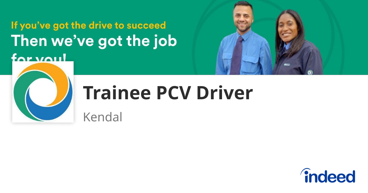 Trainee PCV Driver - Kendal - Indeed.com