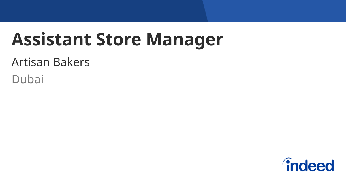 Assistant Store Manager - Dubai - Indeed.com