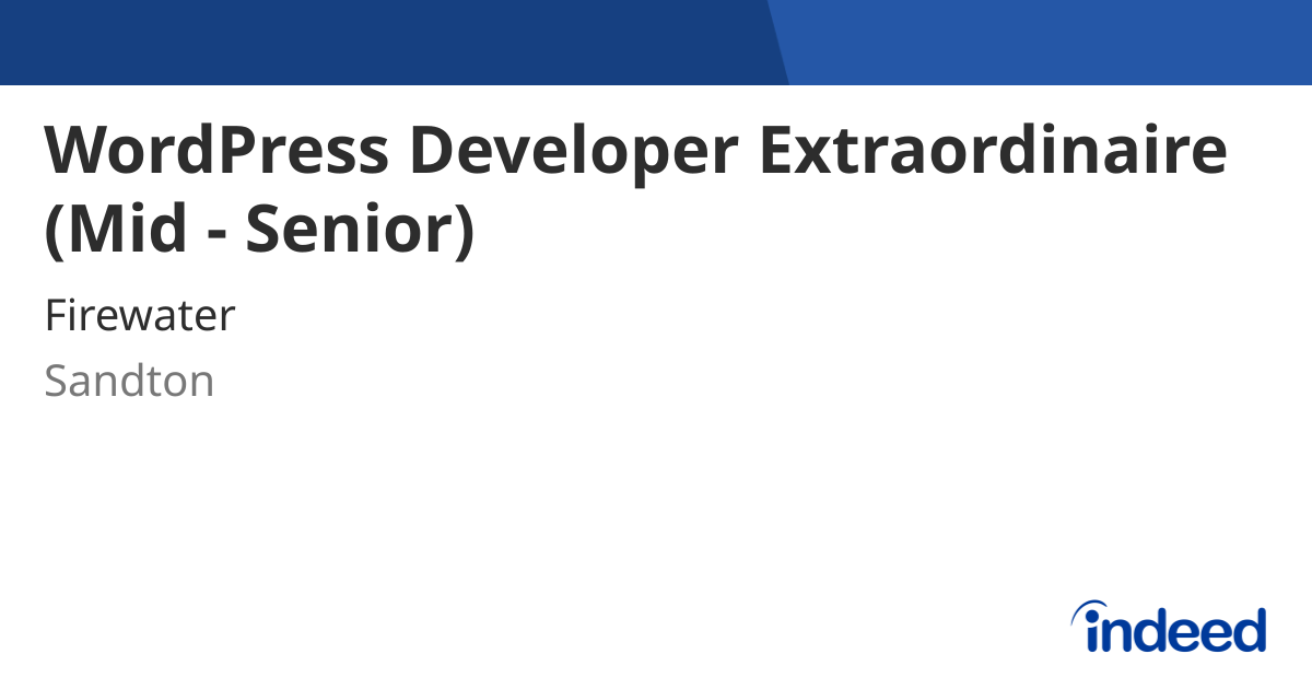 WordPress Developer Extraordinaire (Mid - Senior) - Sandton, Gauteng ...
