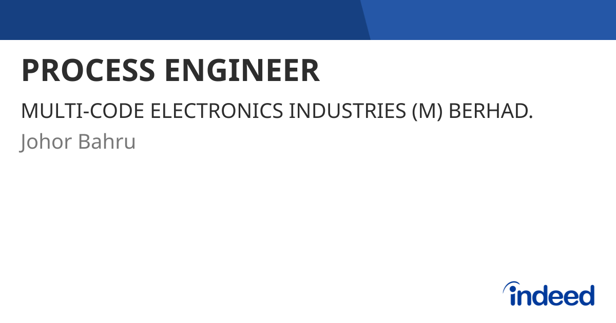 PROCESS ENGINEER - Johor Bahru - Indeed.com