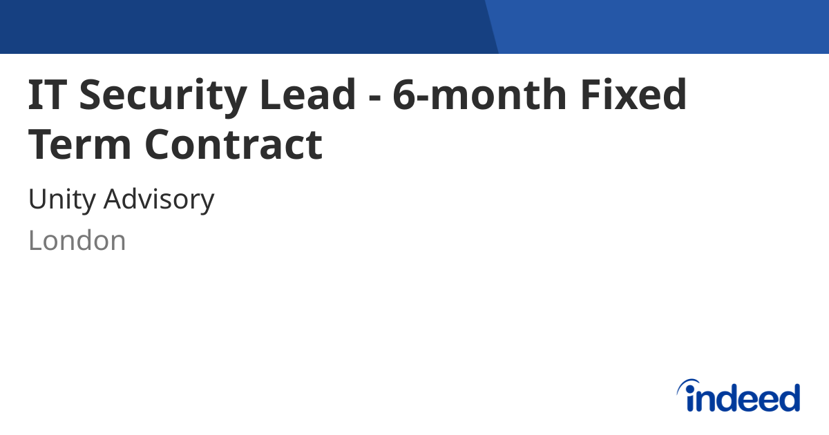 IT Security Lead - 6 month contract - London - Indeed.com