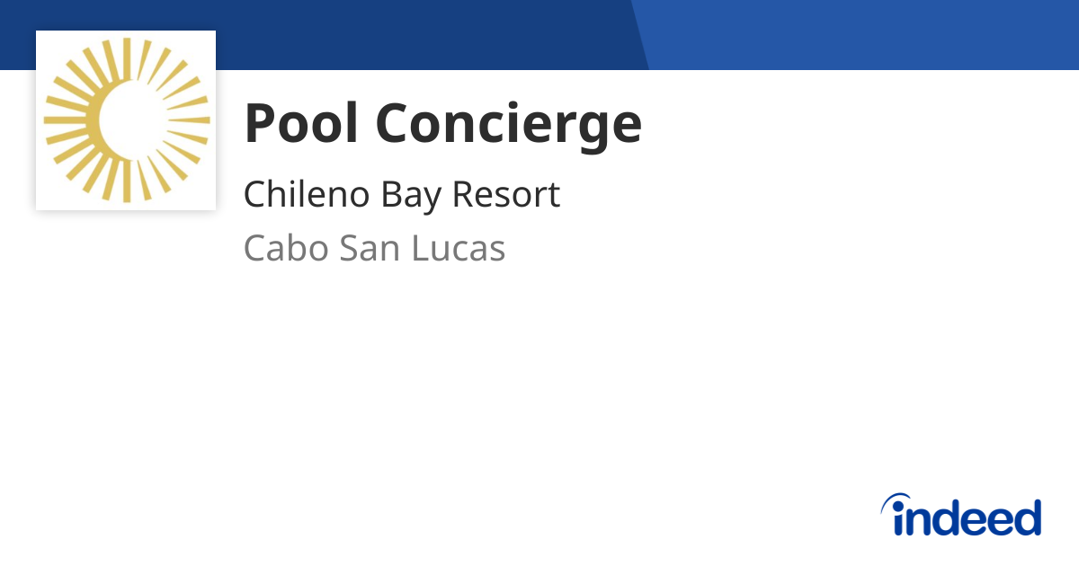 Pool Concierge - Cabo San Lucas, B.C.S. - Indeed.com