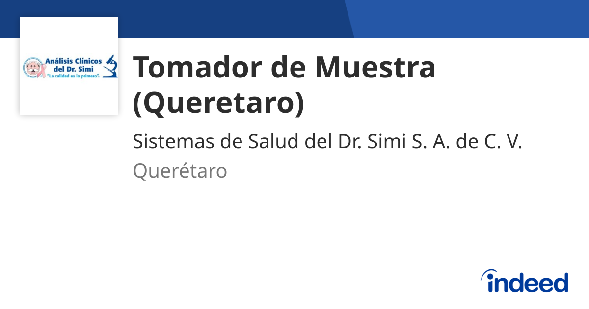 Tomador de Muestra (Queretaro) - Querétaro, Qro. - Indeed.com