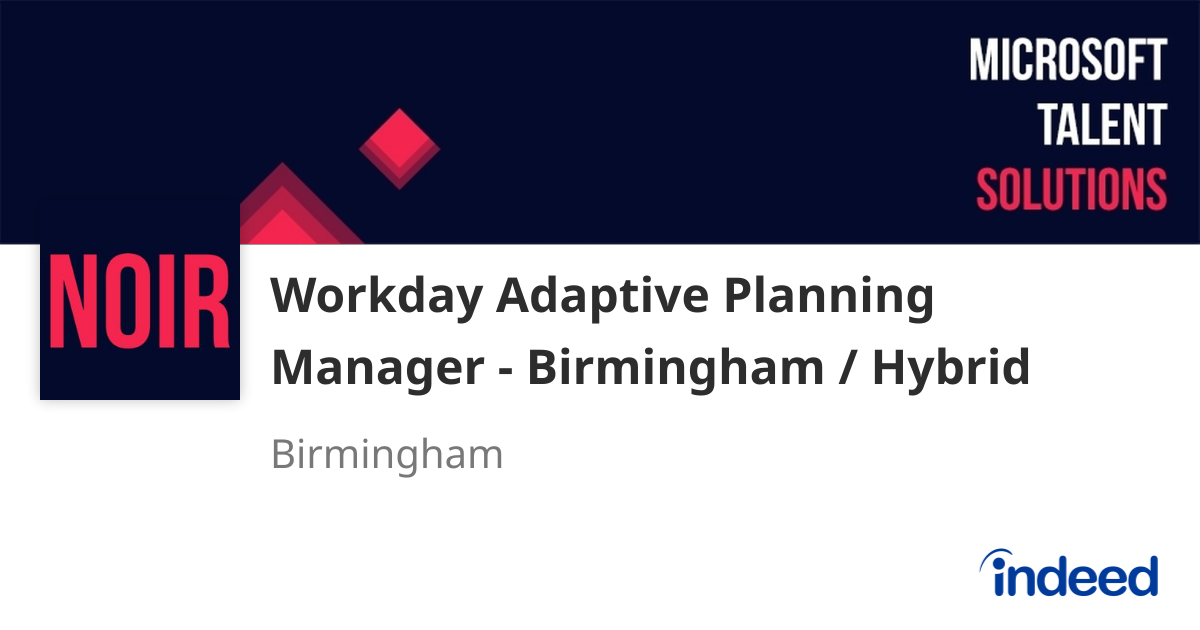 Workday Adaptive Planning Manager - Birmingham / Hybrid - Birmingham ...