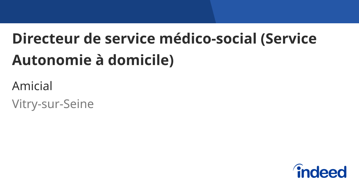 Directeur de service médico-social (Service Autonomie à domicile ...