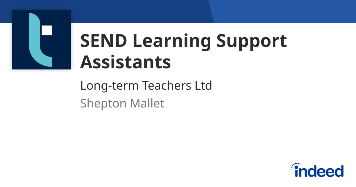 SEND Learning Support Assistants - Shepton Mallet - Indeed.com