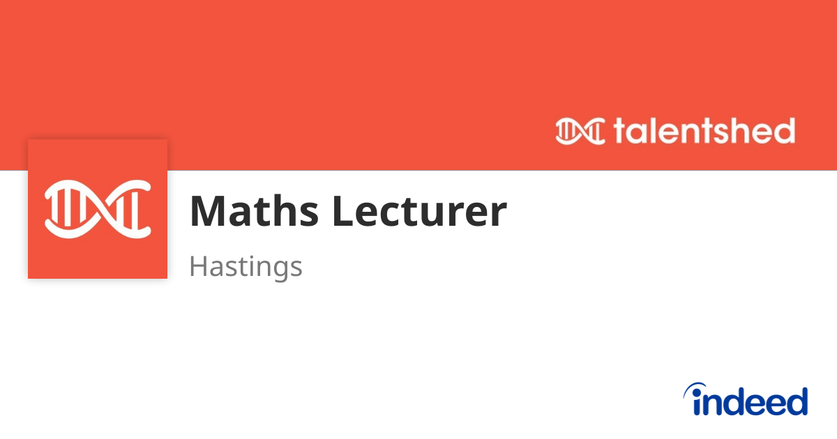 Maths Lecturer - Hastings - Indeed.com