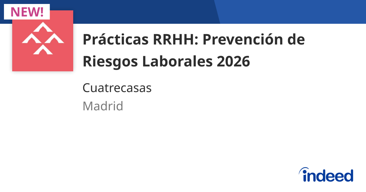 Prácticas RRHH: Prevención de Riesgos Laborales 2026 - Madrid, Madrid ...