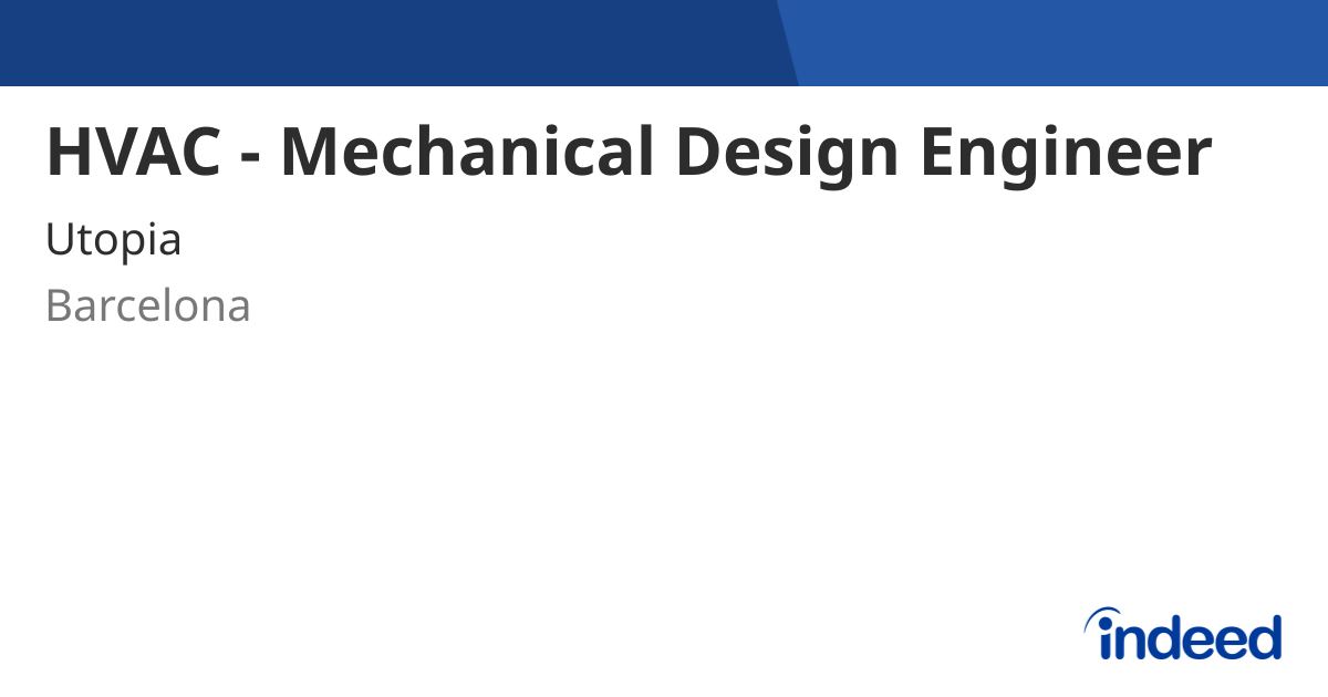 Senior Mechanical Design Engineer - Barcelona, Barcelona provincia ...