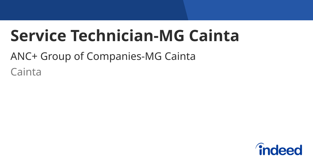 Service Technician-MG Cainta - Cainta - Indeed.com