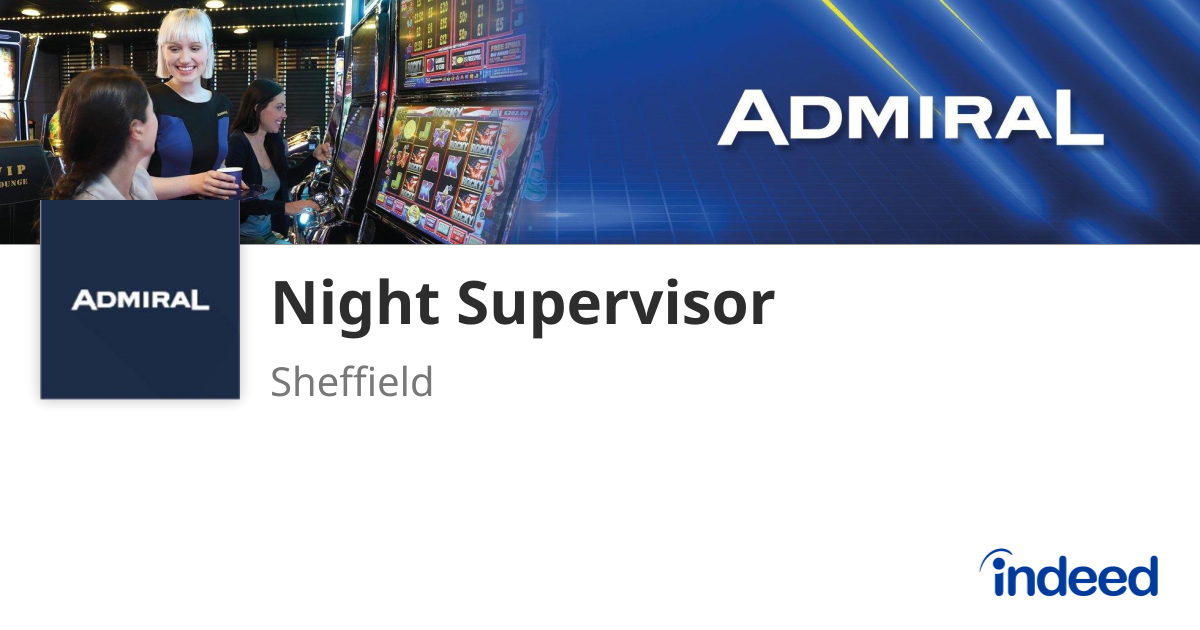 Night Supervisor - Sheffield S5 6NF - Indeed.com