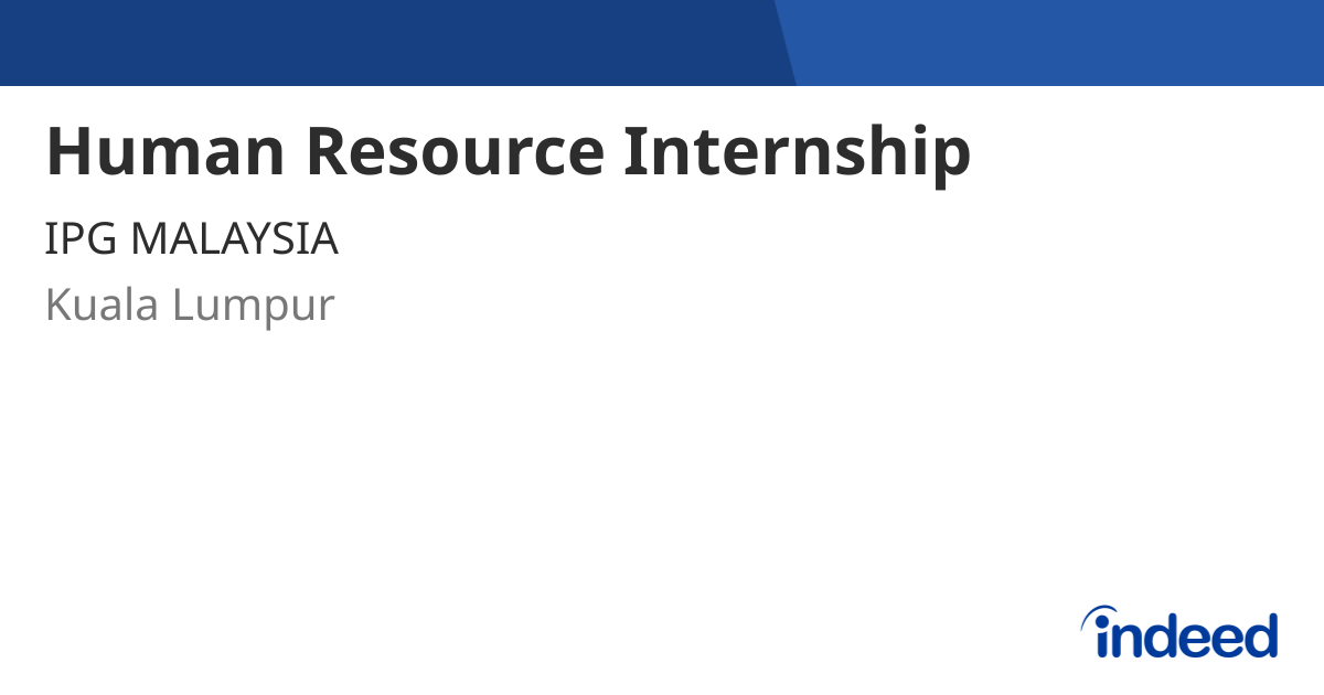 Human Resource Internship - Kuala Lumpur - Indeed.com