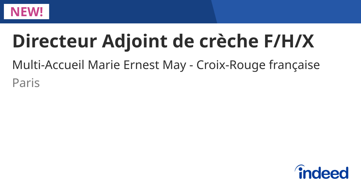 Directeur Adjoint de crèche F/H/X - 75017 Paris - Indeed.com