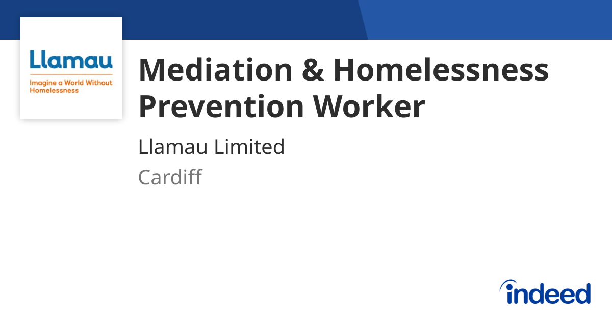 Mediation & Homelessness Prevention Worker - Cardiff CF11 9HA - Indeed.com