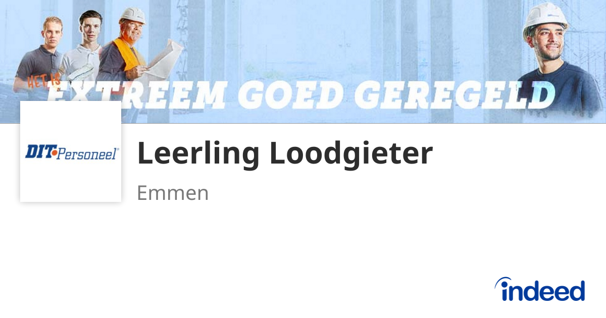 Leerling Loodgieter - Emmen - Indeed.com