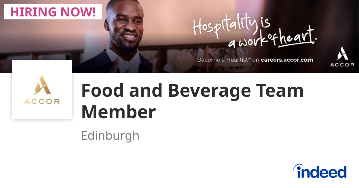 Food and Beverage Team Member - Edinburgh - Indeed.com