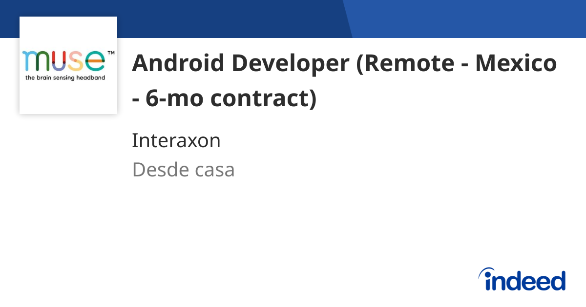 Android Developer (Remote - Mexico - 6-mo contract) - Desde casa ...