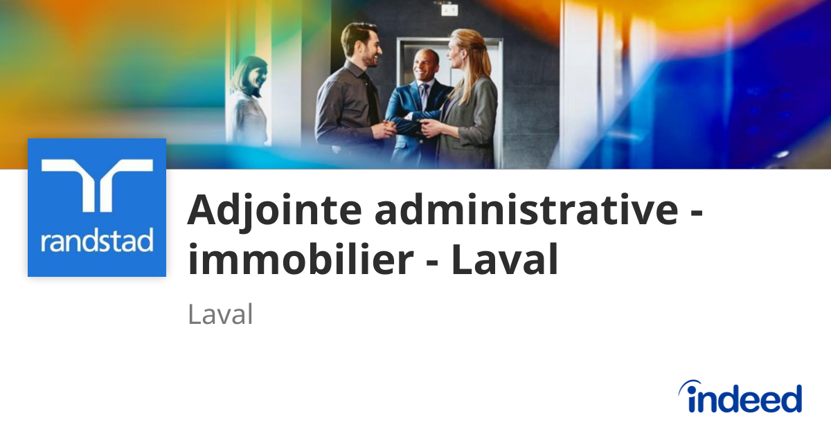 Adjointe administrative - immobilier - Laval - Laval, QC - Indeed.com