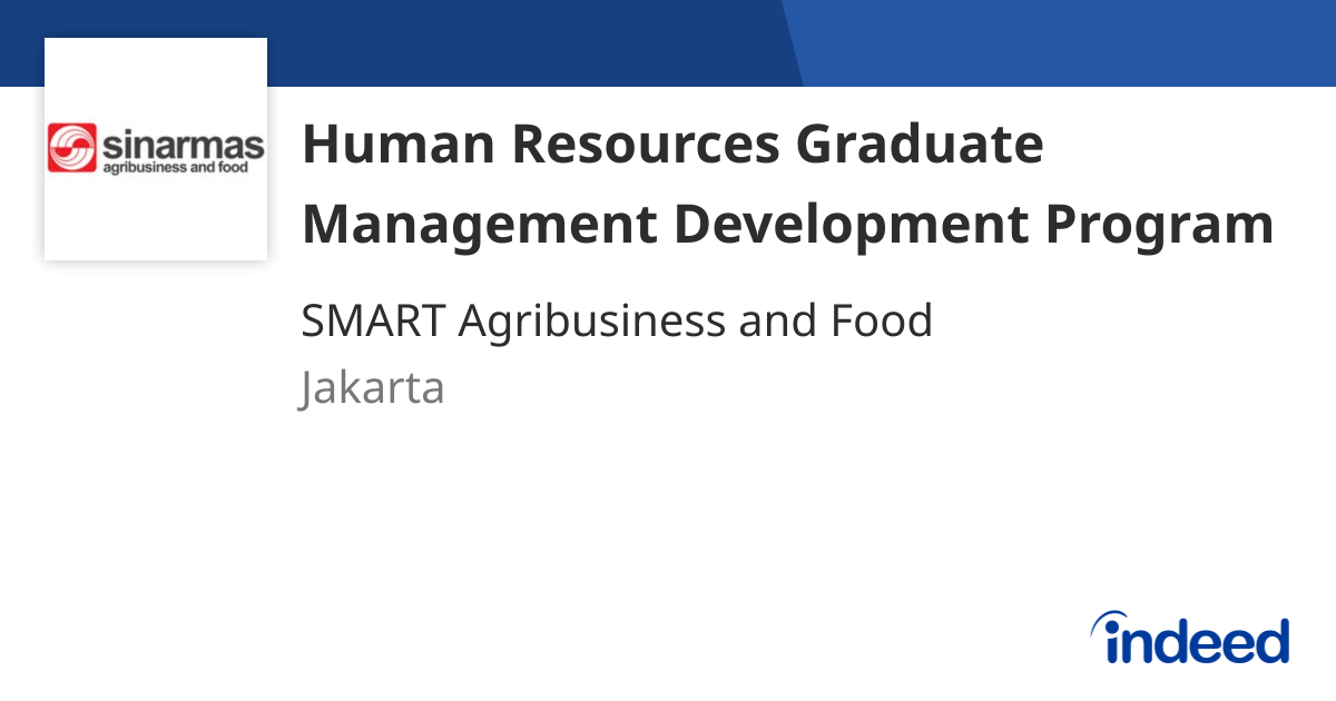 Human Resources Graduate Management Development Program - Jakarta - Indeed.com