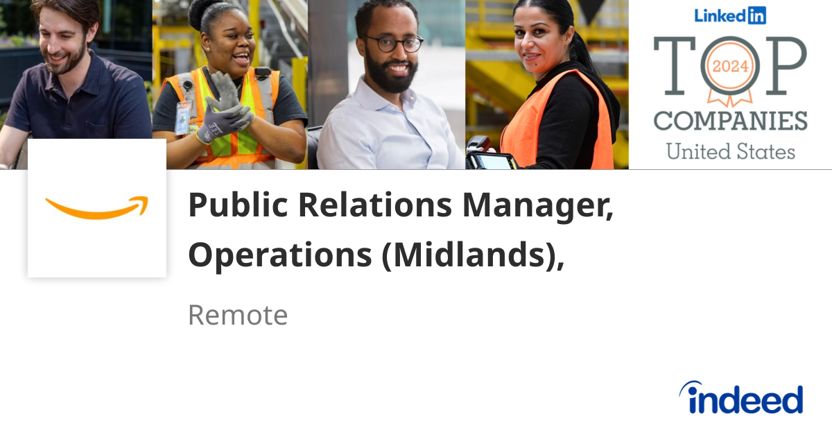 Public Relations Manager, Operations (Midlands), International Corporate Communications - Remote ...