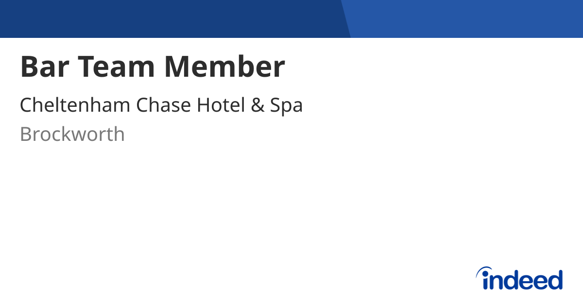 Bar Team Member - Brockworth GL3 4PB - Indeed.com
