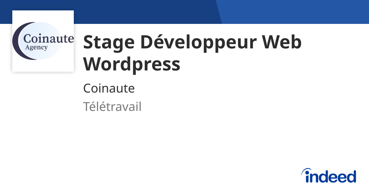 Stage Développeur Web Wordpress - Télétravail - Indeed.com