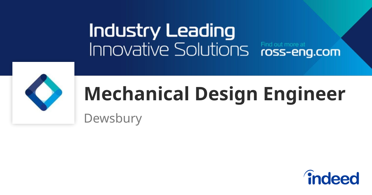 Mechanical Design Engineer - Dewsbury WF12 - Indeed.com