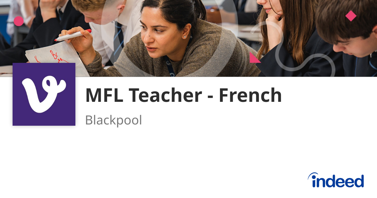 MFL Teacher - French - Blackpool FY3 - Indeed.com