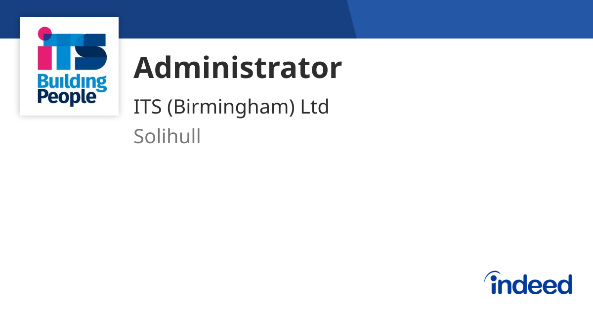 Administrator - Solihull B90 3DN - Indeed.com
