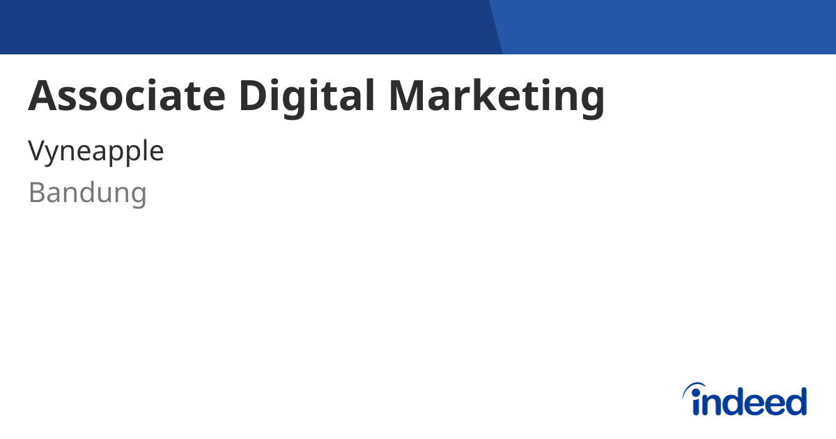 Associate Digital Marketing - Bandung - Indeed.com