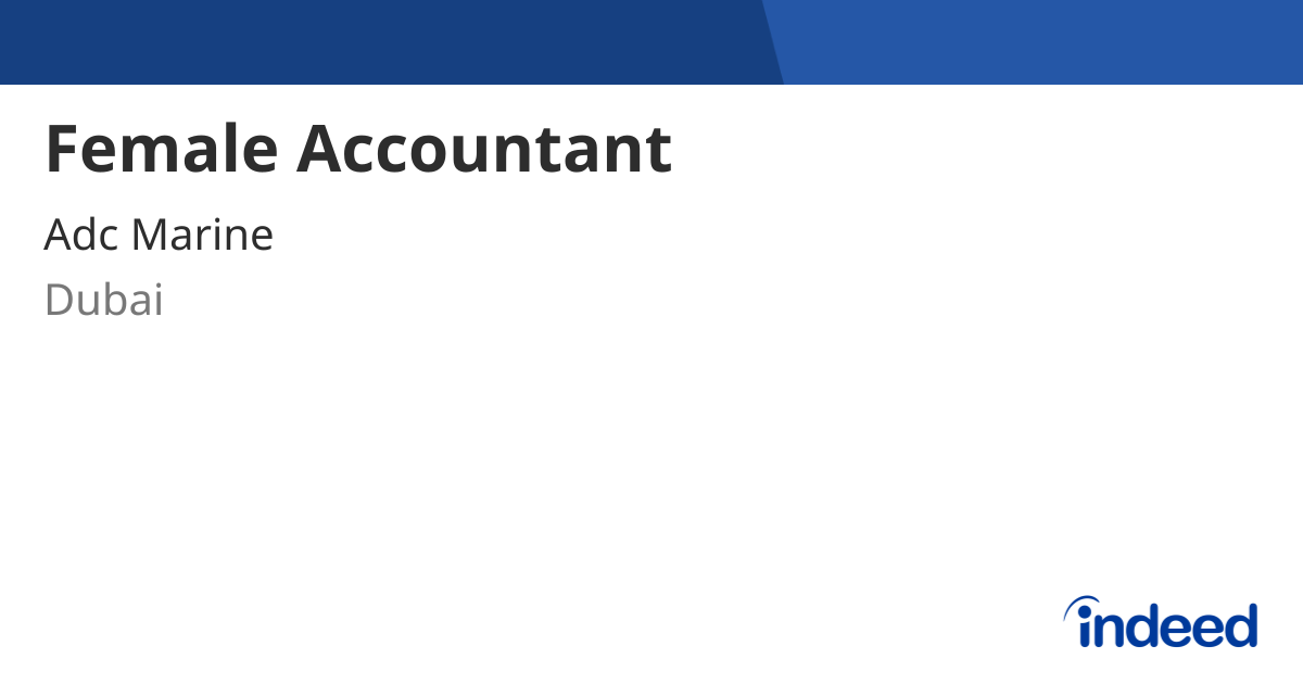 Female Accountant - Dubai - Indeed.com