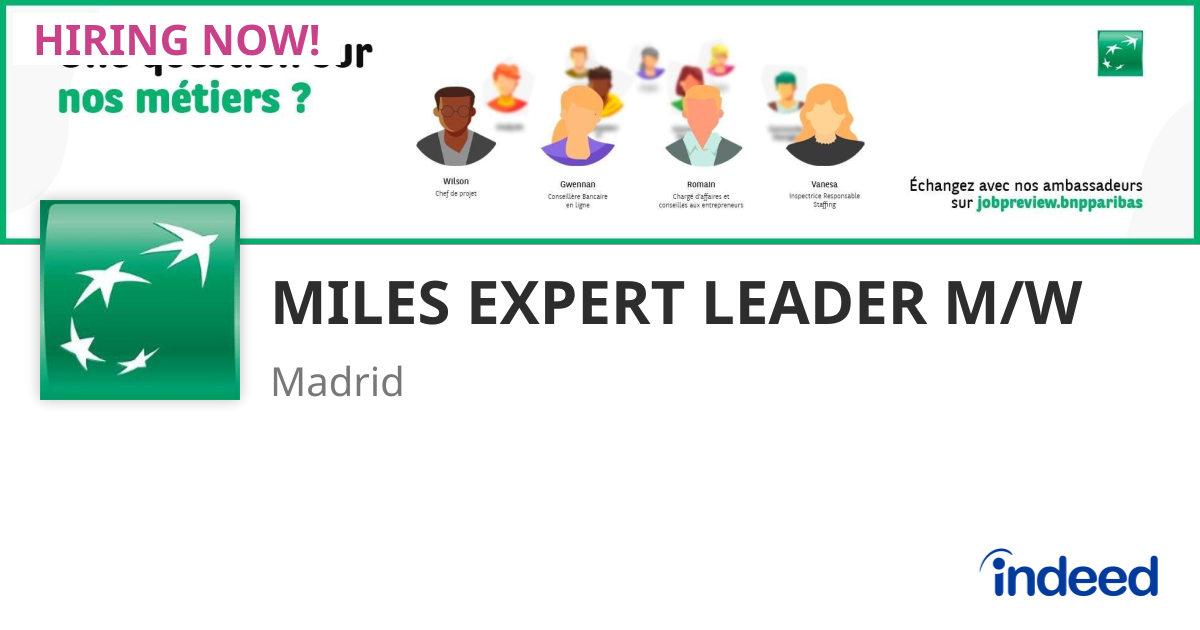 MILES EXPERT LEADER M/W - Madrid, Madrid provincia - Indeed.com