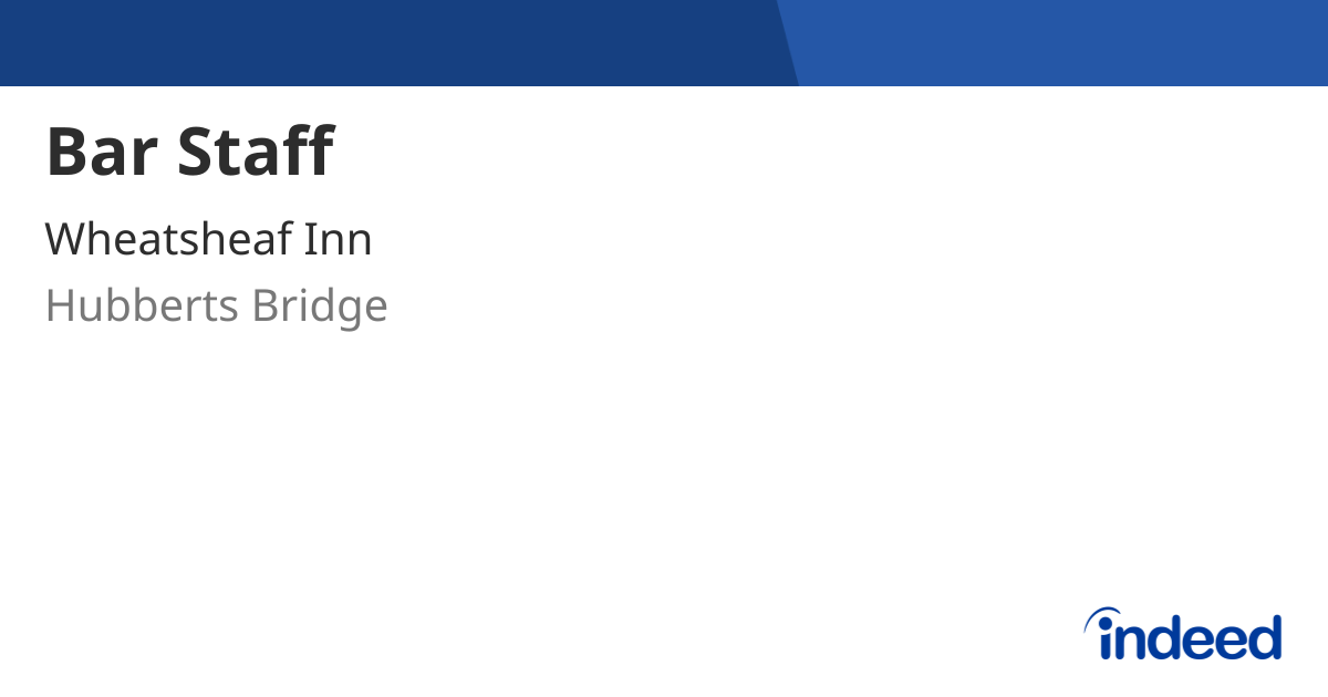 Bar Staff - Hubberts Bridge PE20 3QR - Indeed.com