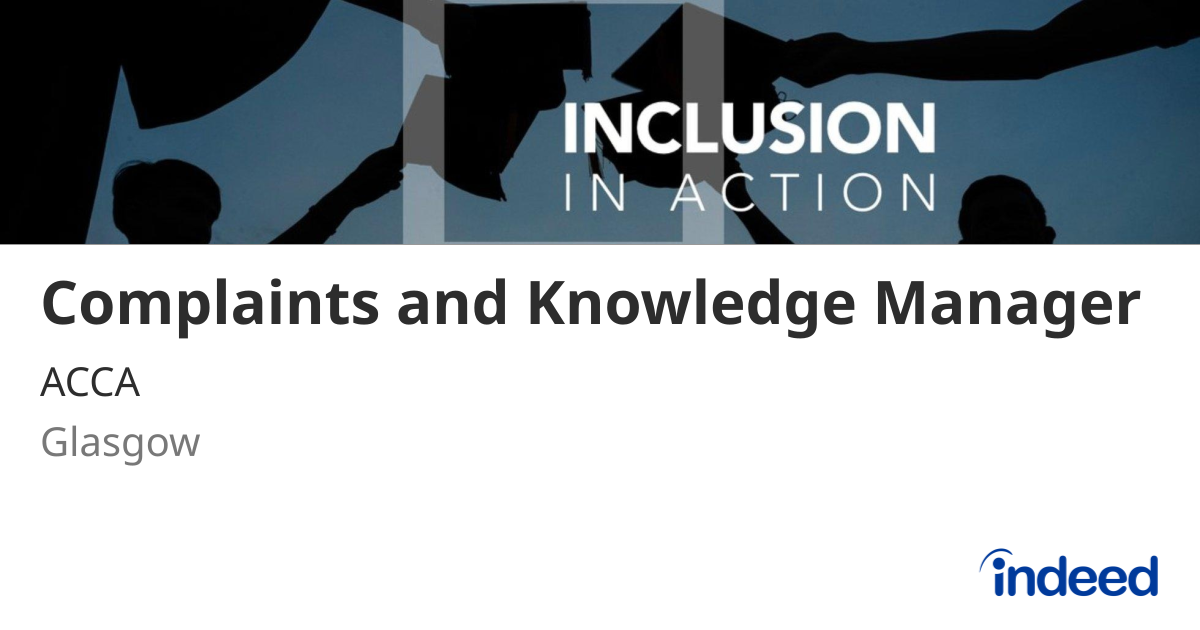 Complaints and Knowledge Manager - Glasgow - Indeed.com