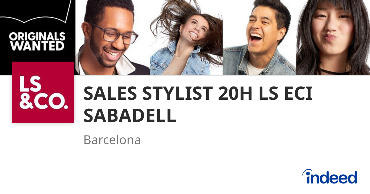 SALES STYLIST 20H LS ECI SABADELL - Barcelona, Barcelona provincia ...