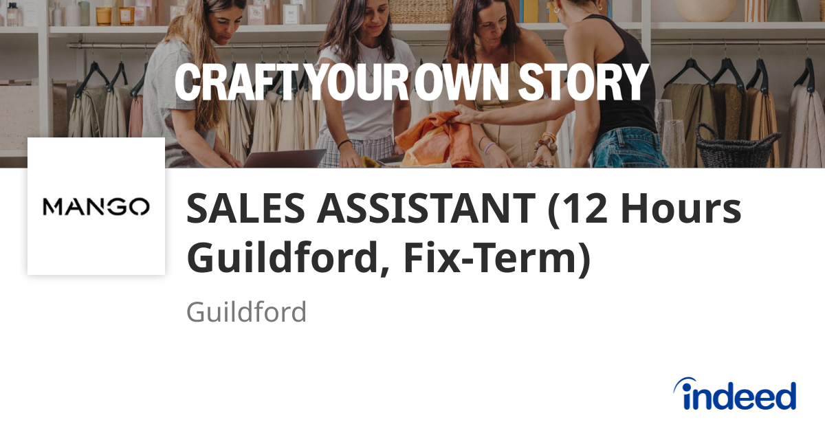 SALES ASSISTANT (12 Hours Guildford, Fix-Term) - Guildford GU1 4YT ...