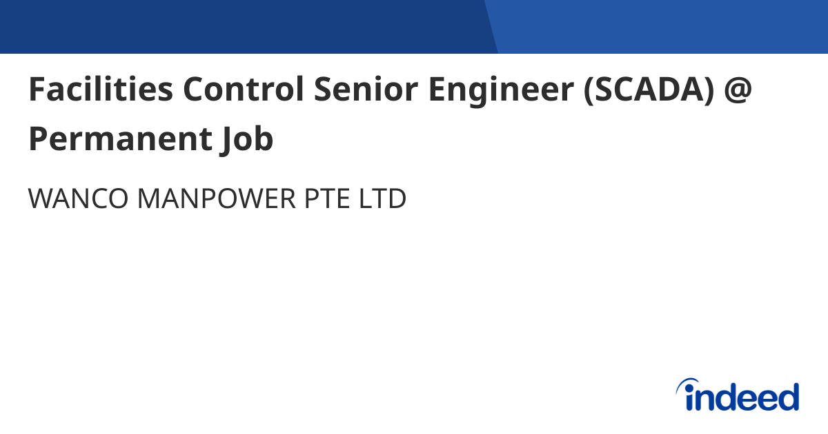 Facilities Control Senior Engineer (SCADA) @ Permanent Job - Singapore ...