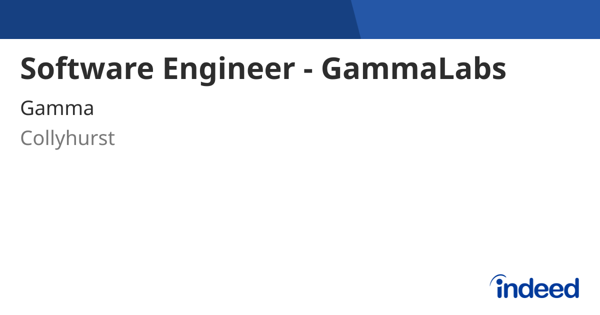 Software Engineer - GammaLabs - Collyhurst M40 5BP - Indeed.com