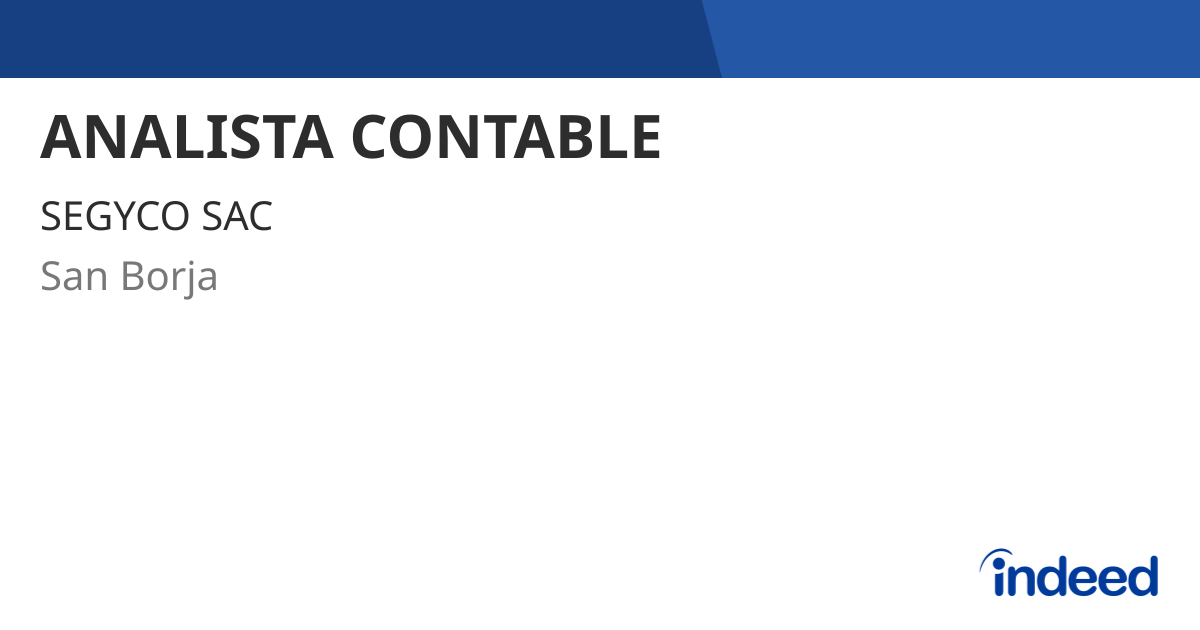 ANALISTA CONTABLE - San Borja, Lima - Indeed.com
