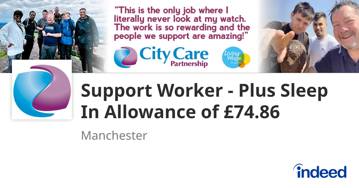 Support Worker - Plus Sleep In Allowance of £74.86 - Manchester M29 8WS - Indeed.com
