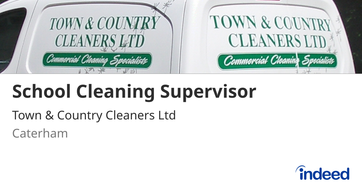 School Cleaning Supervisor - Caterham CR3 6YA - Indeed.com