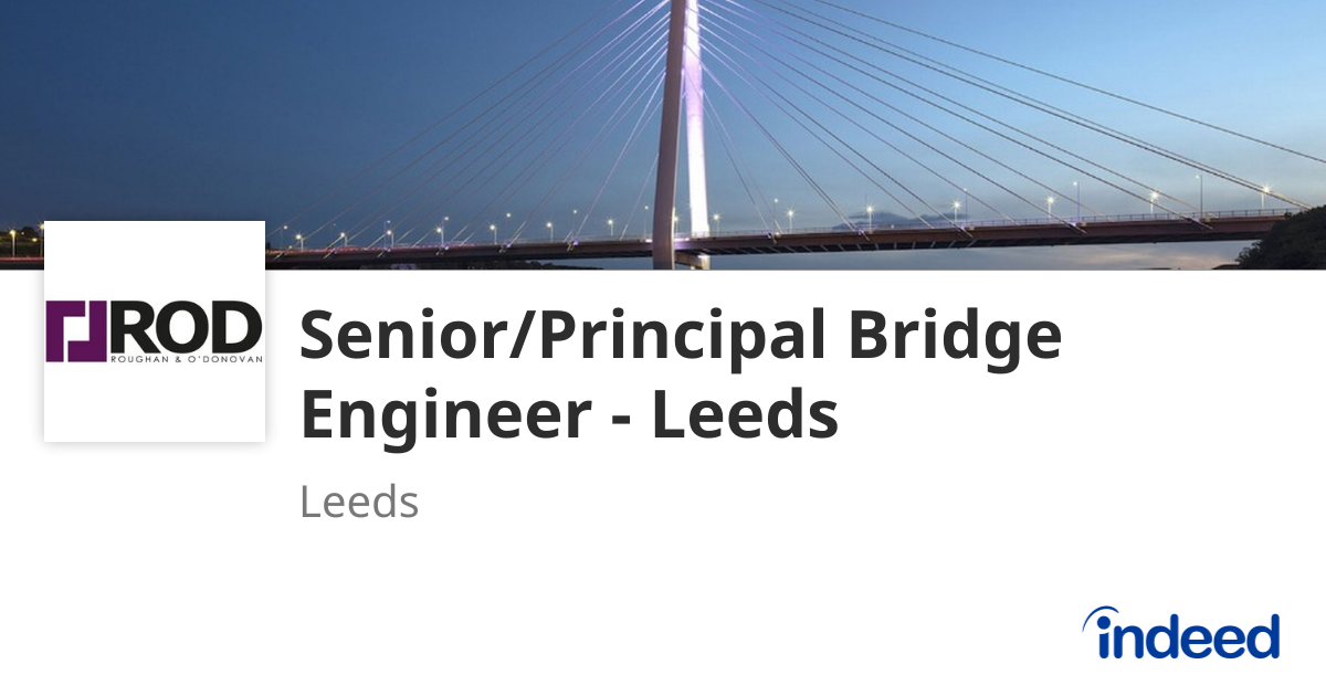 Senior/Principal Bridge Engineer - Leeds - Leeds - Indeed.com