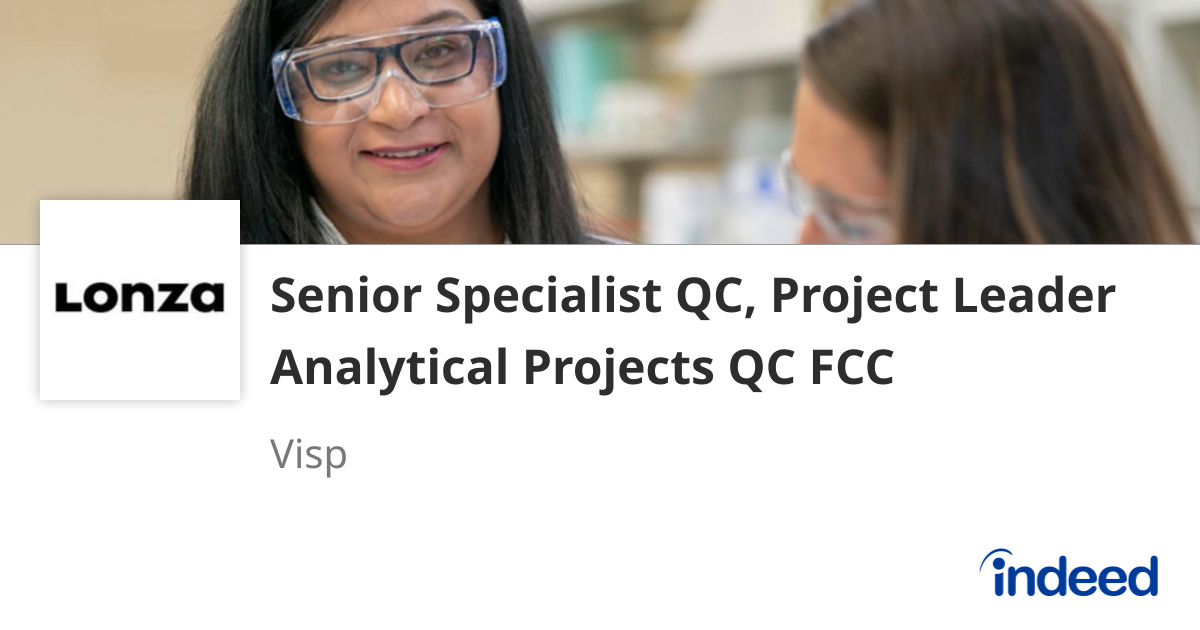 Senior Specialist QC, Project Leader Analytical Projects QC FCC - Visp ...