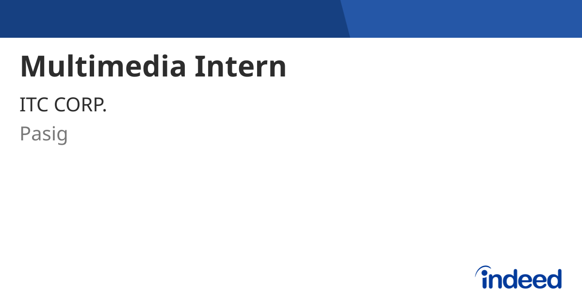 Multimedia Intern - Pasig - Indeed.com